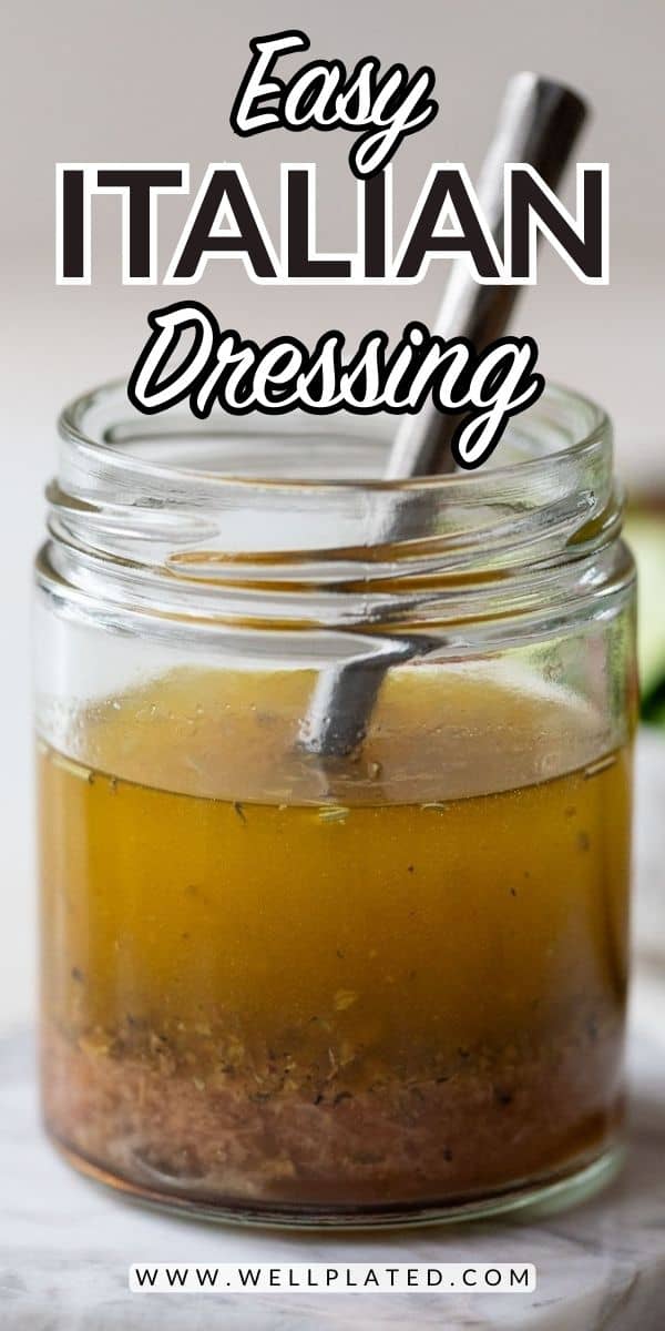 Homemade Italian Dressing Recipe – WellPlated.com